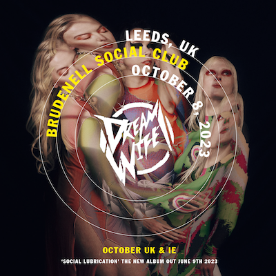 DREAM WIFE: Brudenell Social Club