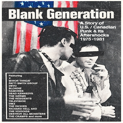 Various Artists: BLANK GENERATION - A STORY OF US/CANADIAN PUNK AND ITS ...